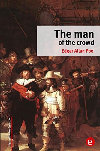 «The Man of the Crowd» Edgar Allan Poe, читати онлайн англійською та ...